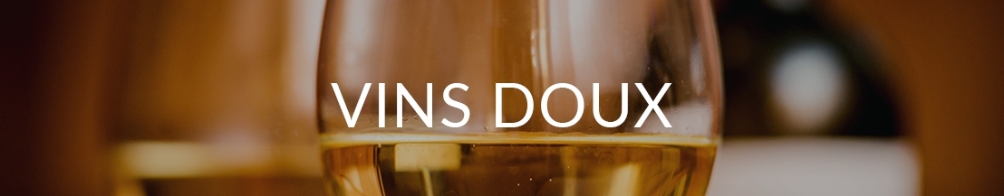 Vin Doux du Roussillon | Vente Vin doux Roussillon en ligne
